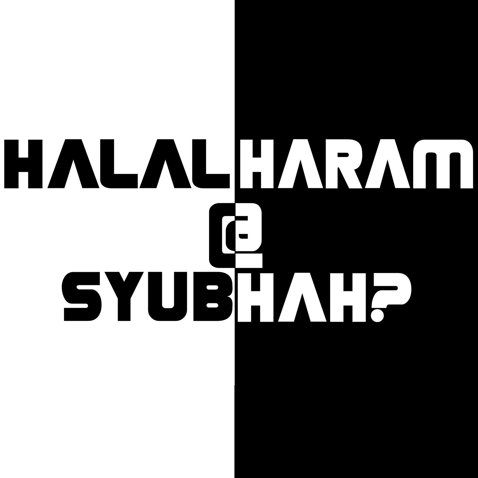 Halal, Haram dan Syubhah - CahayaIslam.net